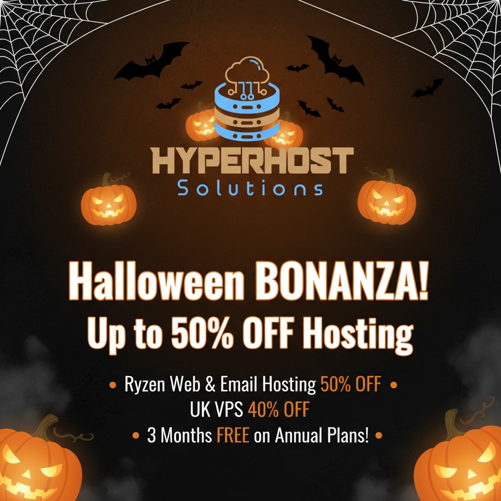 HYPERHOST SOLUTIONS HALLOWEEN BONANZA! — LowEndTalk